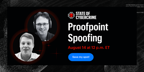 State of Cybercrime: Proofpoint Spoofing